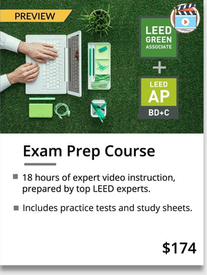 LEED GA and LEED AP BD+C Exam Prep Courses