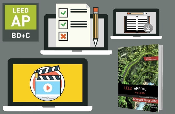 LEED AP BD+C V4 Complete Exam Prep